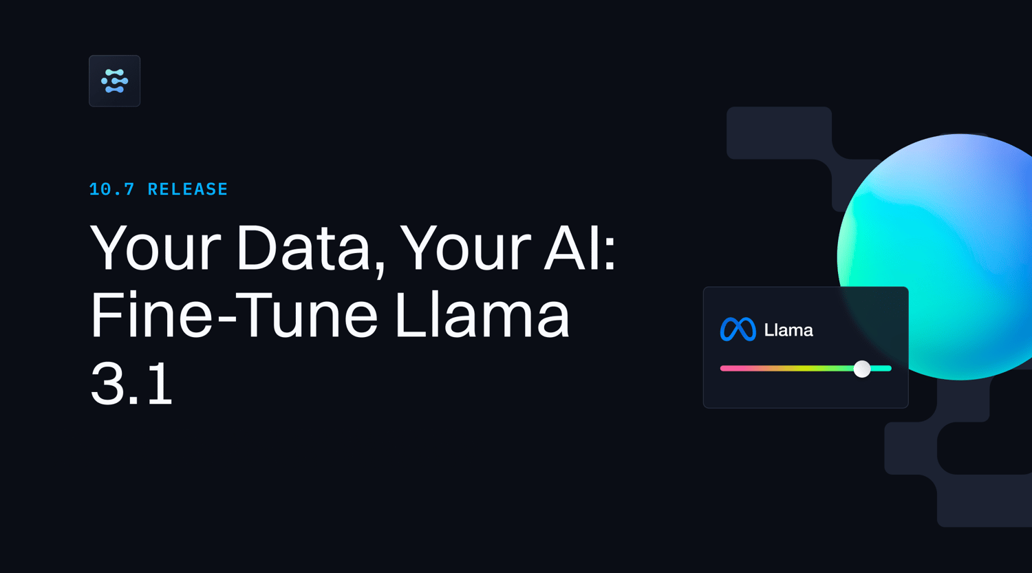 Clarifai 10.7: Your Data, Your AI: Fine-Tune Llama 3.1