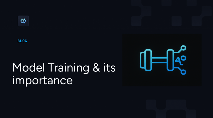 What is Model Training and Why is it important?