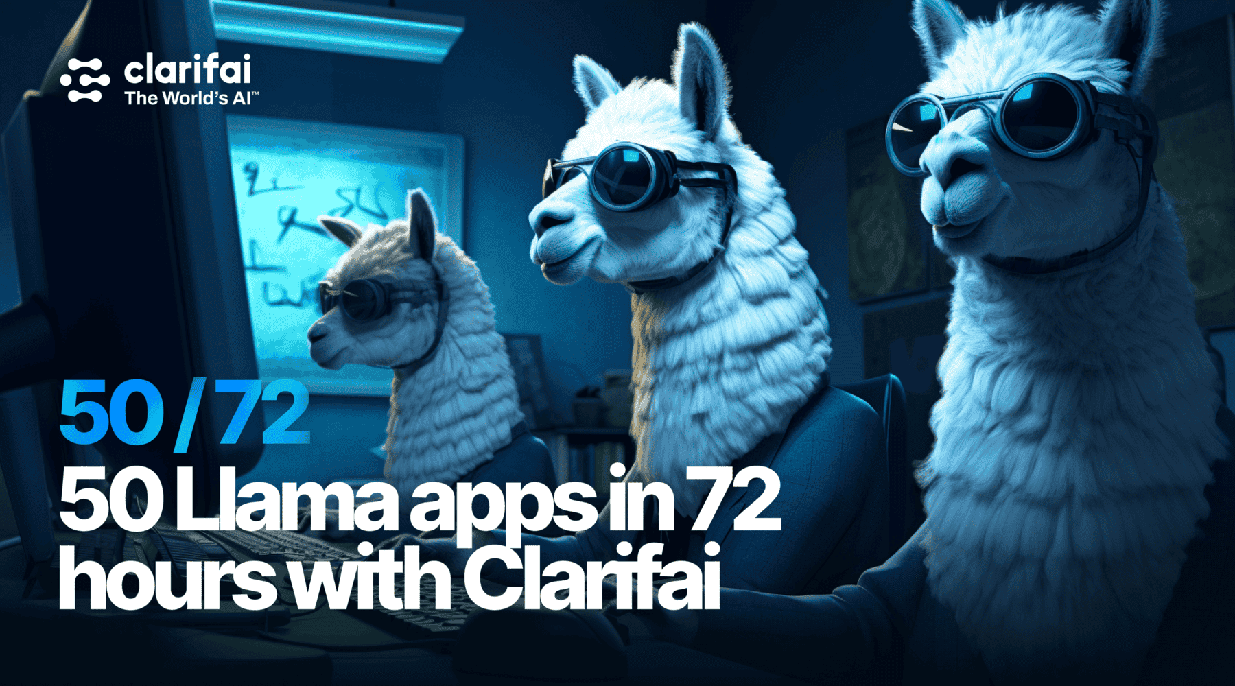 50 Llama apps in 72 hours with Clarifai