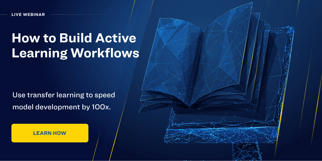 Webinar | How to Build Active Learning Workflows for Transfer Learning