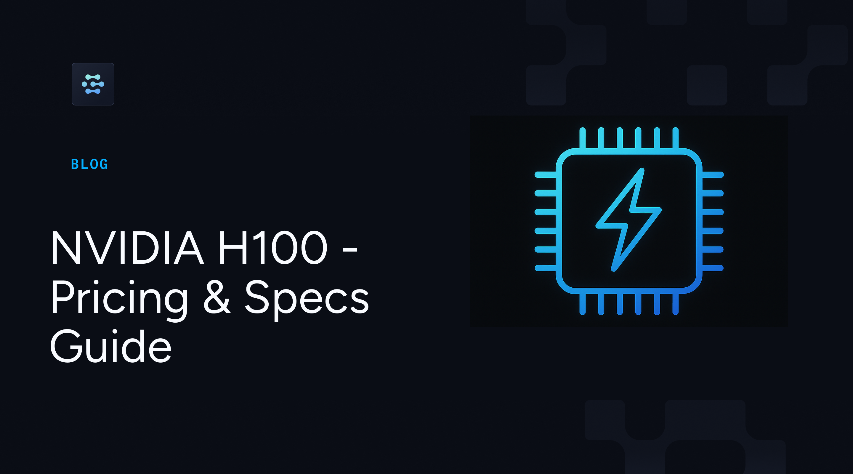 NVIDIA H100: Price, Specs, Benchmarks & Decision Guide