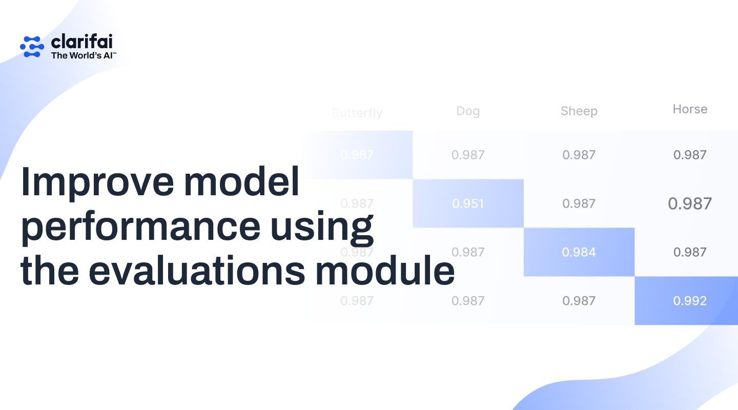 Using the evaluations module to improve model performance