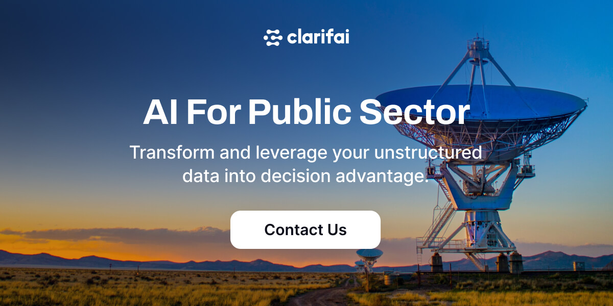 Computer Vision, LLMs and Generative AI For Government | Clarifai