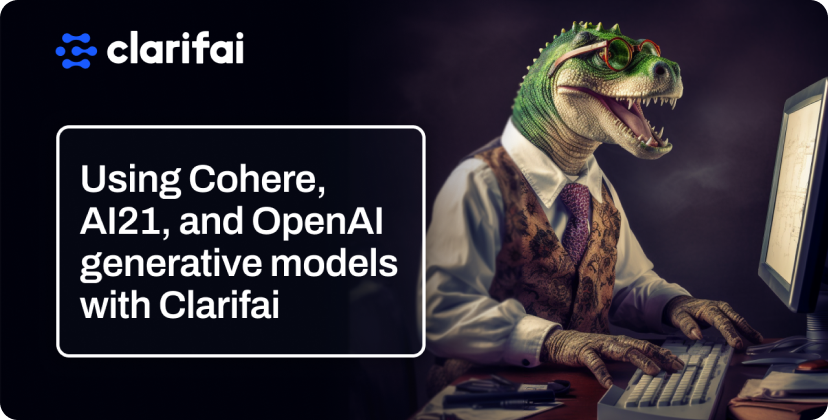 Clarifai Generative AI, Computer Vision & NLP Platform for Production