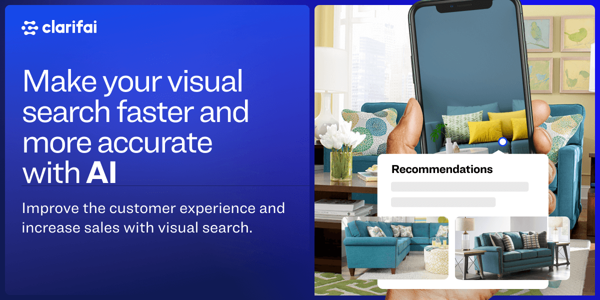 AI-driven Visual Search to Drive Product Recommendations | Clarifai
