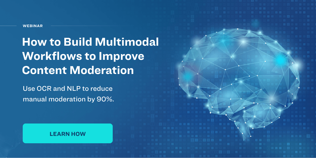 Webinar How To Build Multimodal Workflows For Content Moderation